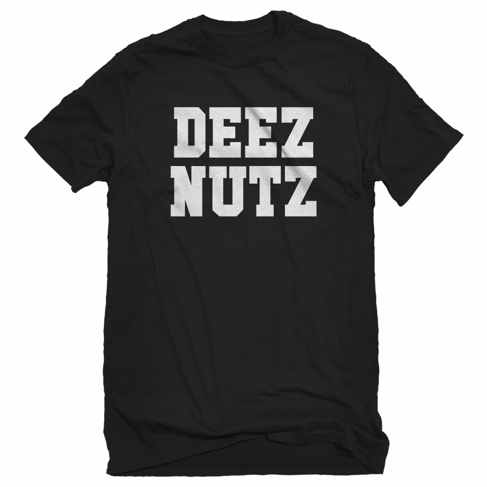 Deez Nuts Unisex T-shirt | eBay
